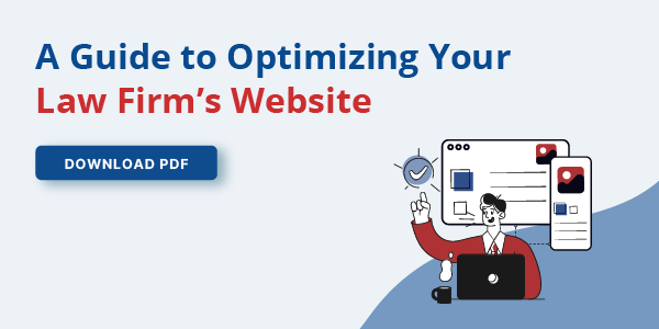 A Guide to Optimizing Your Law Firm’s Website